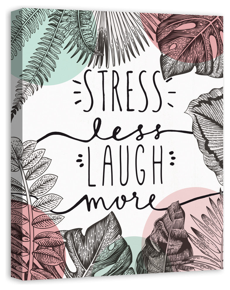 Stress Less Laugh More 24x30 Canvas Wall Art