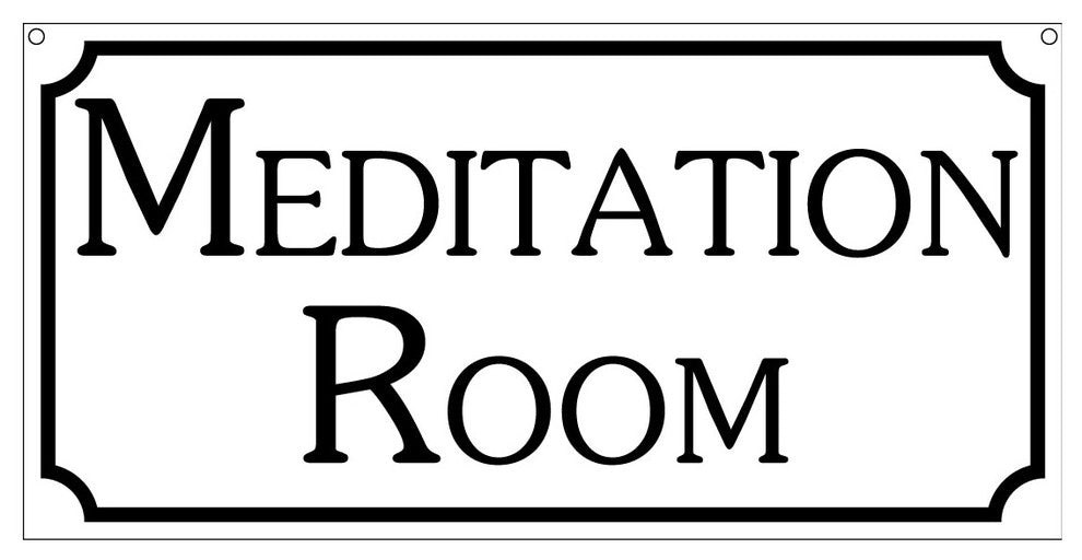 Meditation Room, Aluminum Cosplay Motel TV Movie Film Religious Sign,