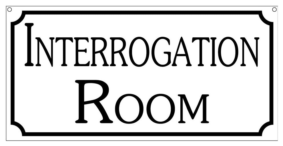 Interrogation Room, Aluminum Retro Bar Game Room Man Cave Sign, 6"x12"