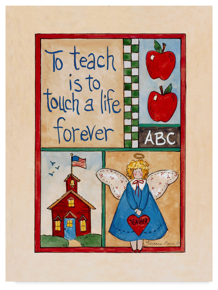 Barbara Mock ' Teachers Touch A Life' Canvas Art